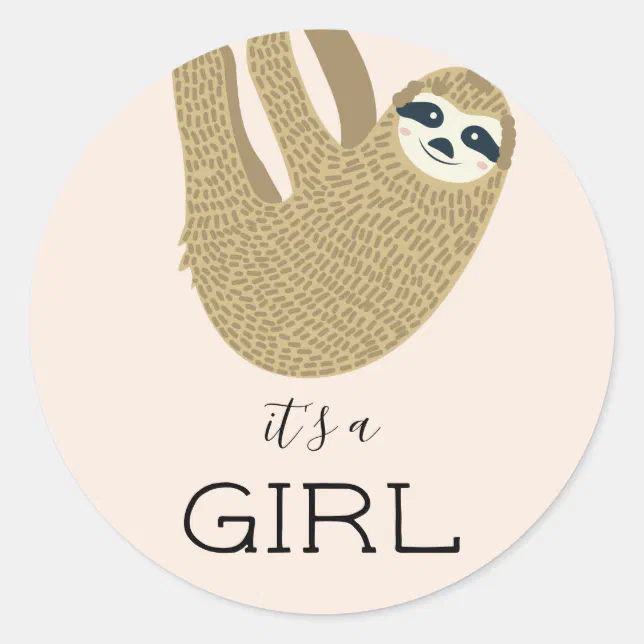 It's a Girl Sloth Classic Round Sticker | Zazzle