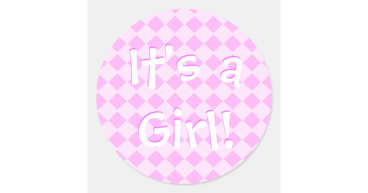Its a girl stickers | Zazzle