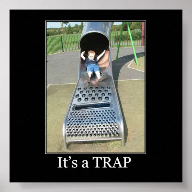 It's a TRAP Poster | Zazzle