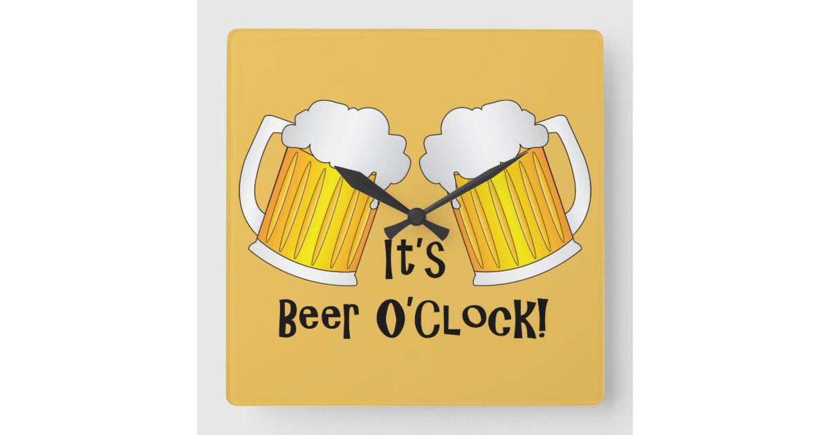 Its Beer O'Clock Time Funny Wall Clock | Zazzle