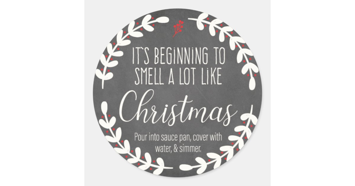 It's beginning to smell like Christmas Sticker 2 | Zazzle
