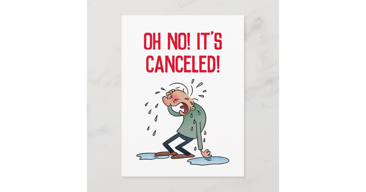 It's Canceled Postponed Cancellation Event Cartoon Postcard | Zazzle