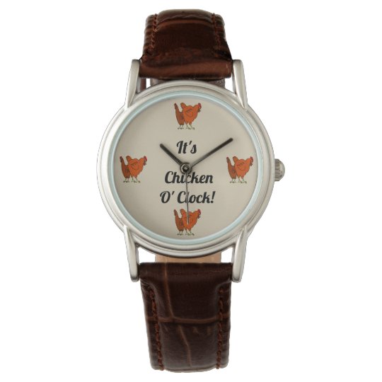 It's Chicken O' Clock Watch | Zazzle.com