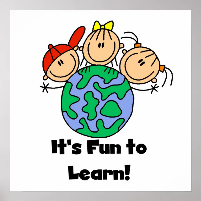 It's Fun to Learn Poster | Zazzle