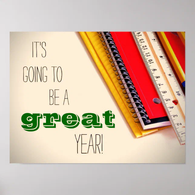It's Going To Be a GREAT Year Poster for Educators | Zazzle