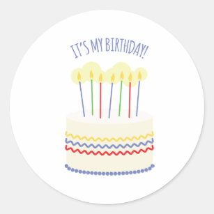 Its My Birthday Stickers - 100% Satisfaction Guaranteed | Zazzle