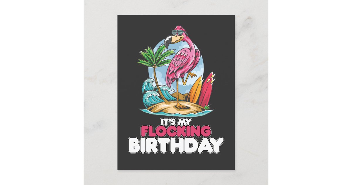 It's My Flocking Birthday Flamingo Invitation Postcard | Zazzle