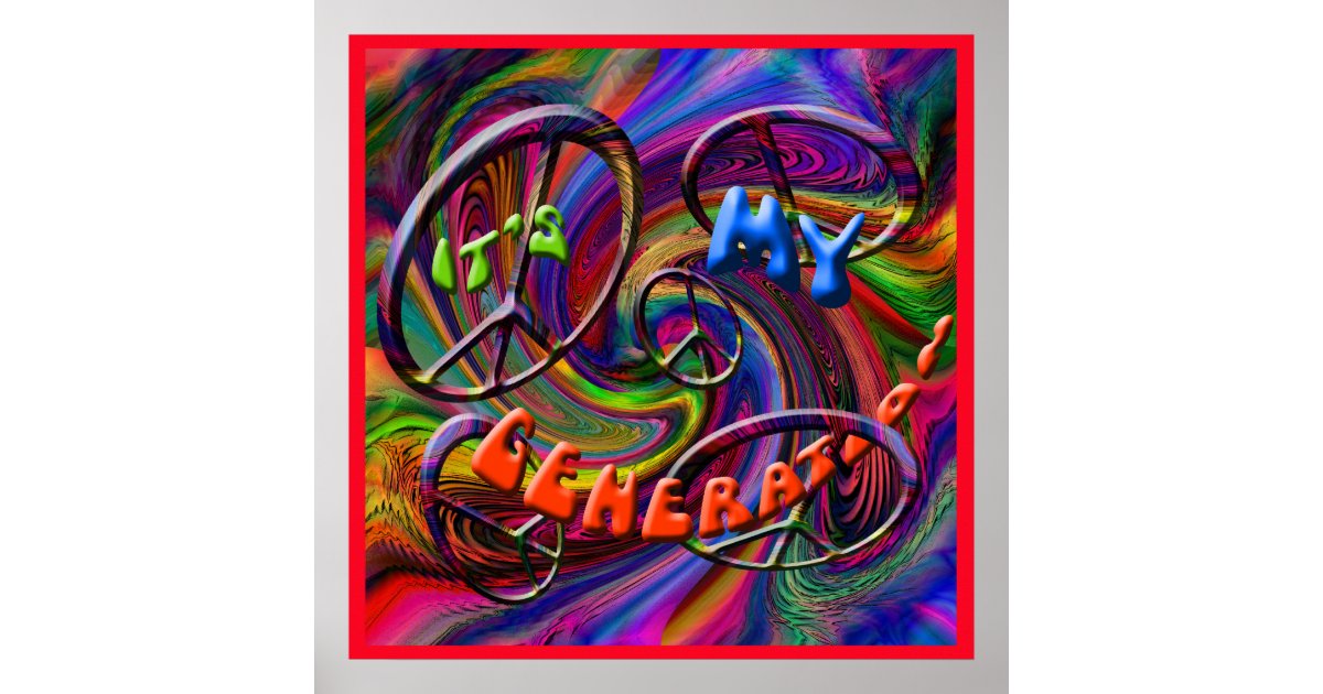 It's My Generation Poster | Zazzle