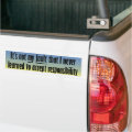 It's not my fault bumper sticker | Zazzle