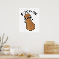 It's Nut My Fault Funny Peanut Pun Poster | Zazzle