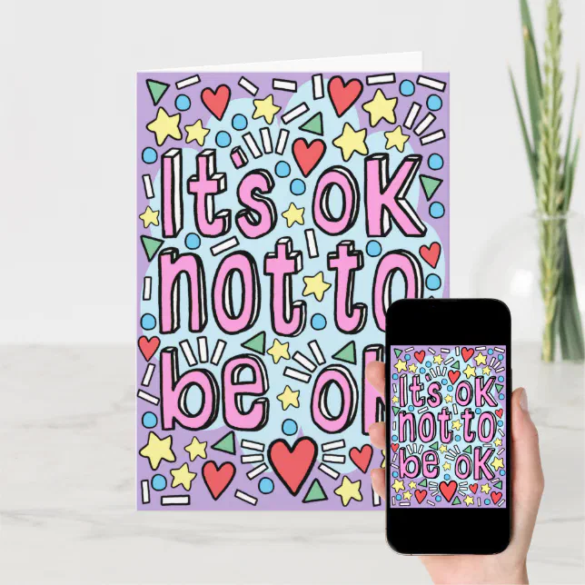 It's OK Not to be OK - mental health support card | Zazzle