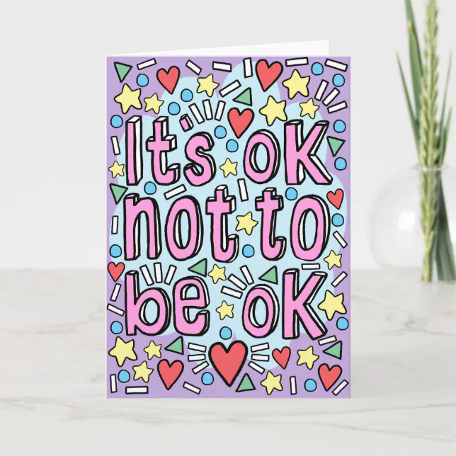 It's OK Not to be OK - mental health support card | Zazzle