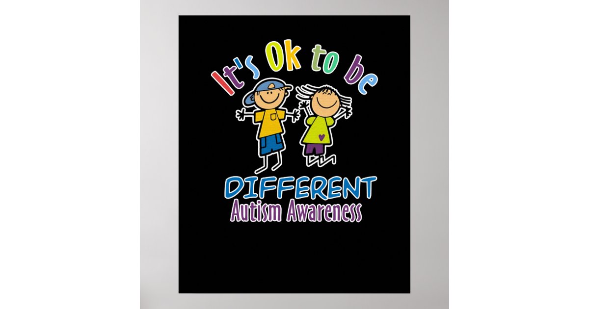 It's Ok to be different Autism Awareness Month Poster | Zazzle