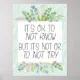 It's Ok to Not Know but it's Not Ok to Not Try Poster | Zazzle