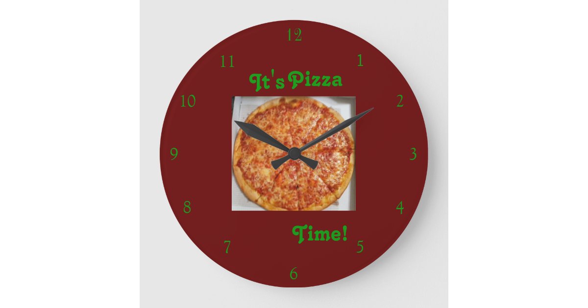 It's Pizza Time! Clock | Zazzle