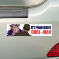 It's pronounced CORE-MAN Bumper Sticker | Zazzle