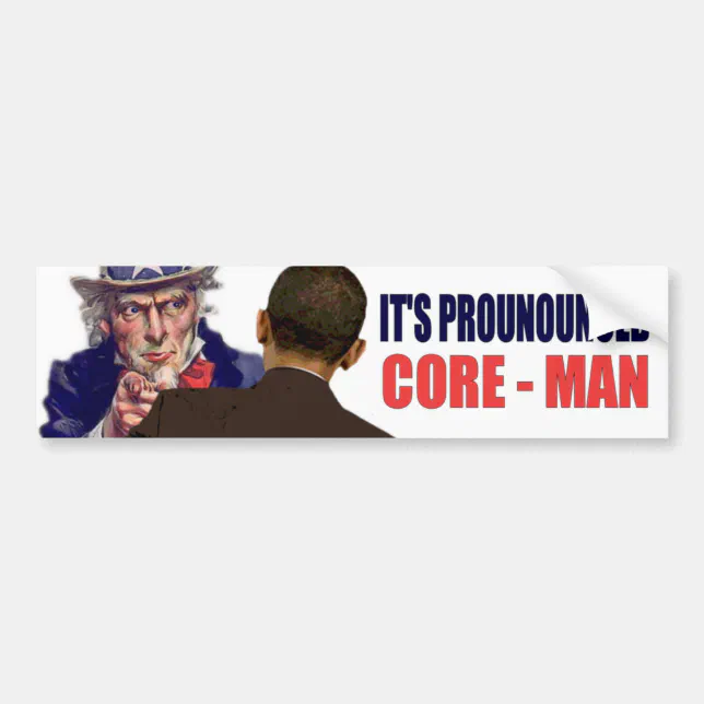 It's pronounced CORE-MAN Bumper Sticker | Zazzle