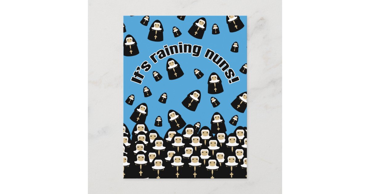 It's Raining Nuns Postcard | Zazzle