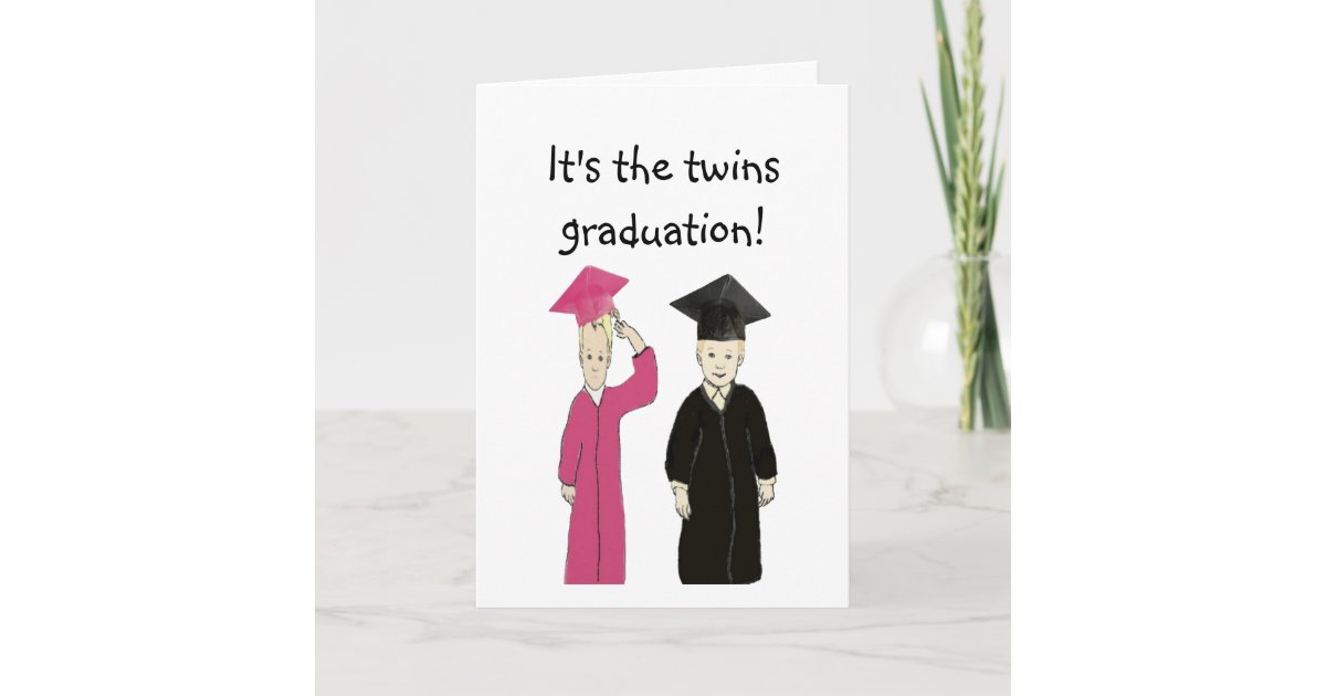 It's the twins graduation Card | Zazzle