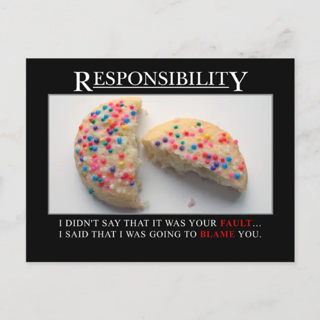 It's time for you to start taking responsibility postcard | Zazzle