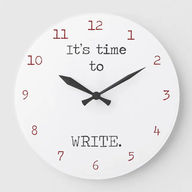 It's Time to Write Large Clock | Zazzle