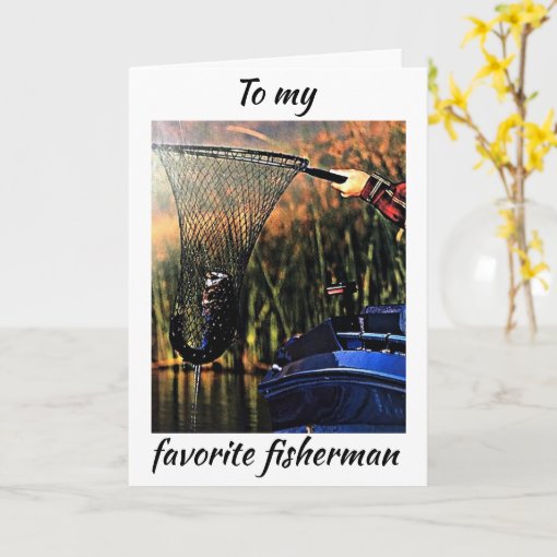 IT'S VALENTINE'S DAY *MY FAVORITE FISHERMAN** CARD | Zazzle