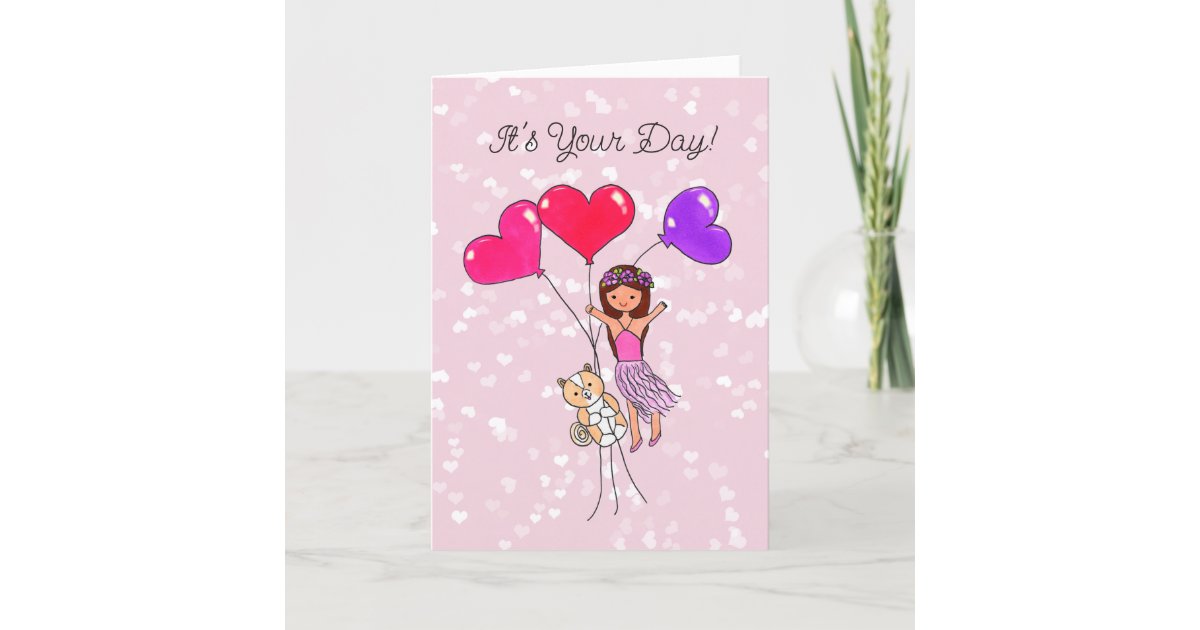 It's Your Day! Greeting Card | Zazzle