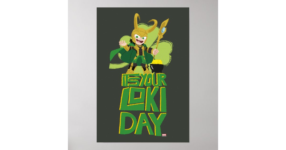 It's Your Loki Day Poster | Zazzle