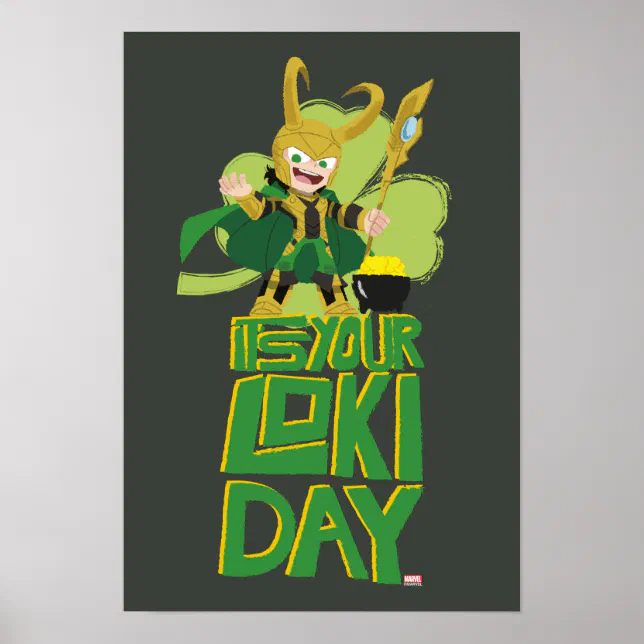 It's Your Loki Day Poster | Zazzle