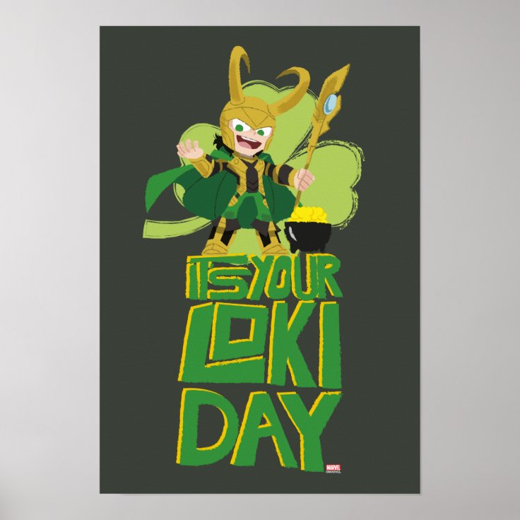 It's Your Loki Day Poster | Zazzle