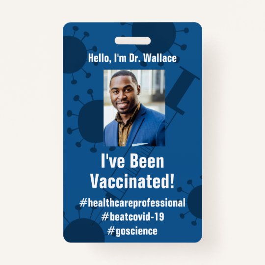 I've Been Vaccinated for Covid-19, Deep Blue Badge | Zazzle.com