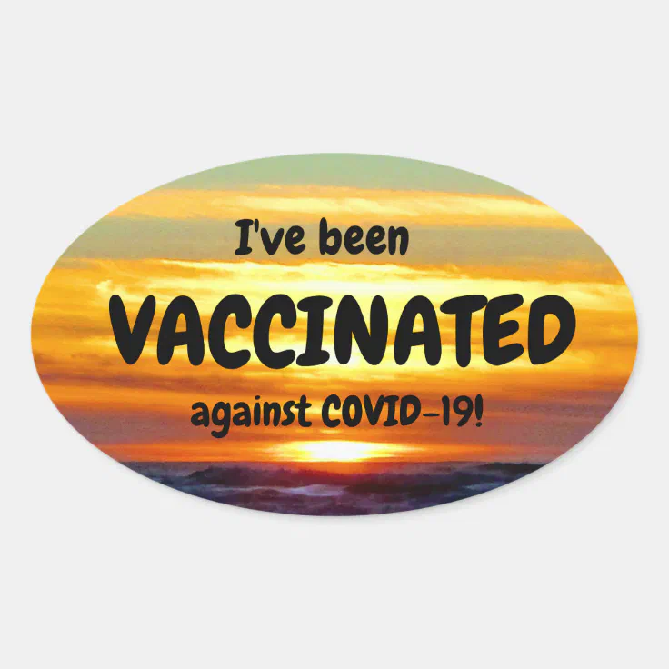 "I've Been Vaccinated" Oval Sticker | Zazzle