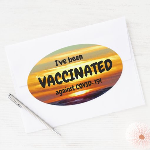 "I've Been Vaccinated" Oval Sticker | Zazzle