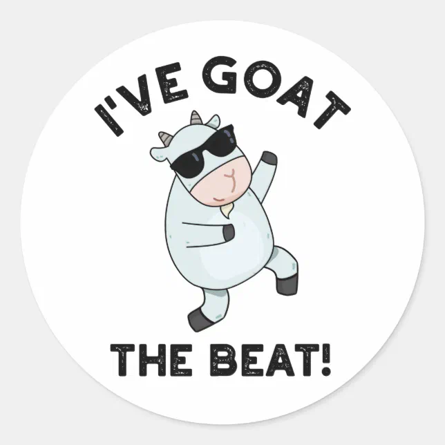 I've Goat The Beat Funny Animal Pun Classic Round Sticker | Zazzle