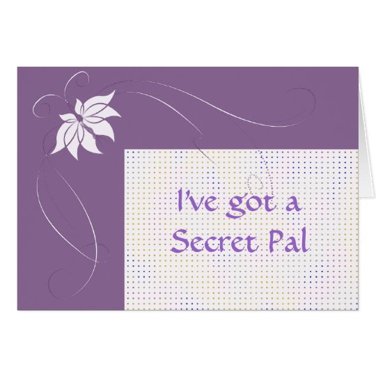 I've got a secret pal card | Zazzle.com