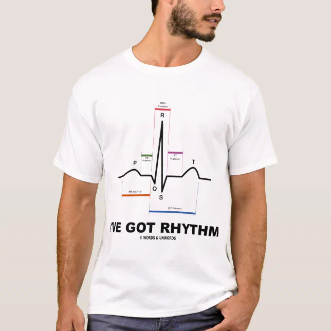 I've Got Rhythm (Electrocardiogram Heartbeat) T-Shirt | Zazzle