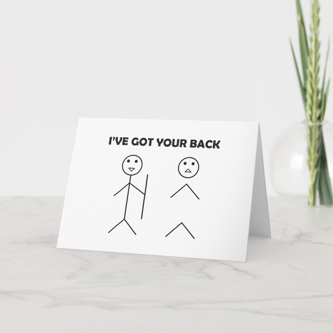 I've got your back - Stick figure Card | Zazzle