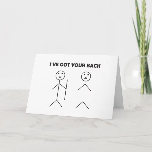 I've got your back - Stick figure Card | Zazzle