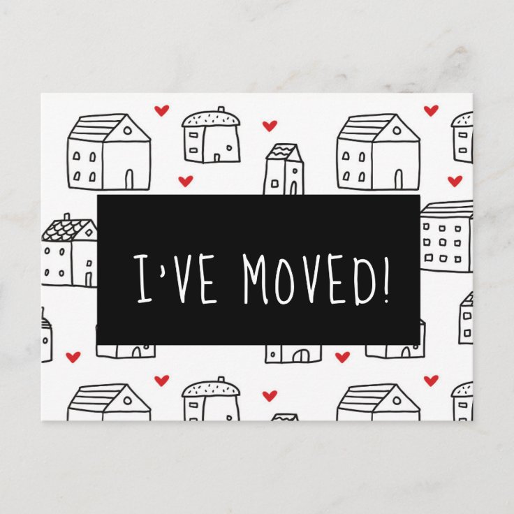 I've Moved Moving Announcement Postcard | Zazzle
