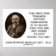 J.P. Morgan First Step Towards Getting Somewhere Poster | Zazzle