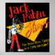 Jack Rabbit Slims - The Next best thing to a Tim Poster | Zazzle