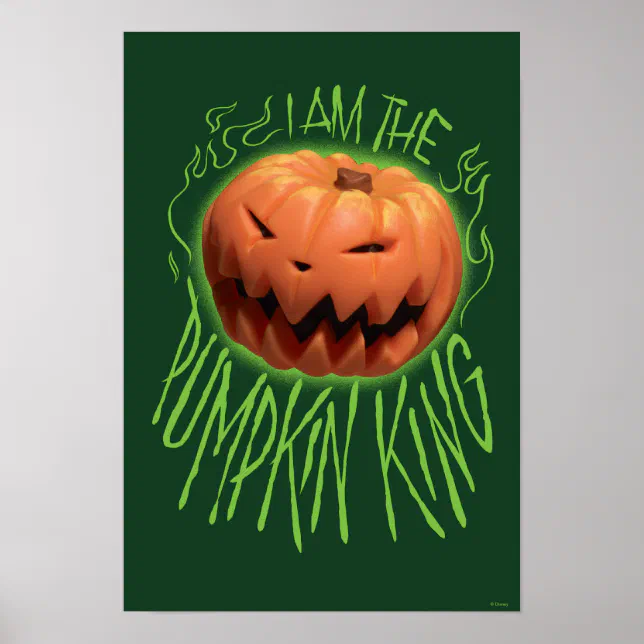 Jack Skellington | I Am The Pumpkin King Poster | Zazzle