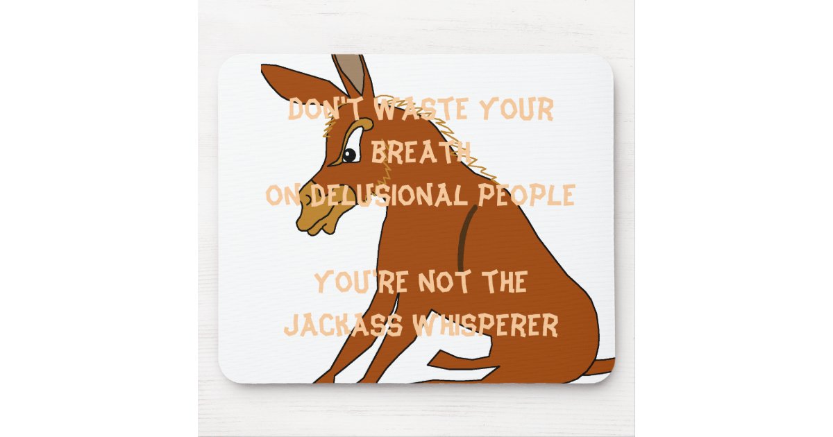 Jackass Whisperer Mouse Pad | Zazzle