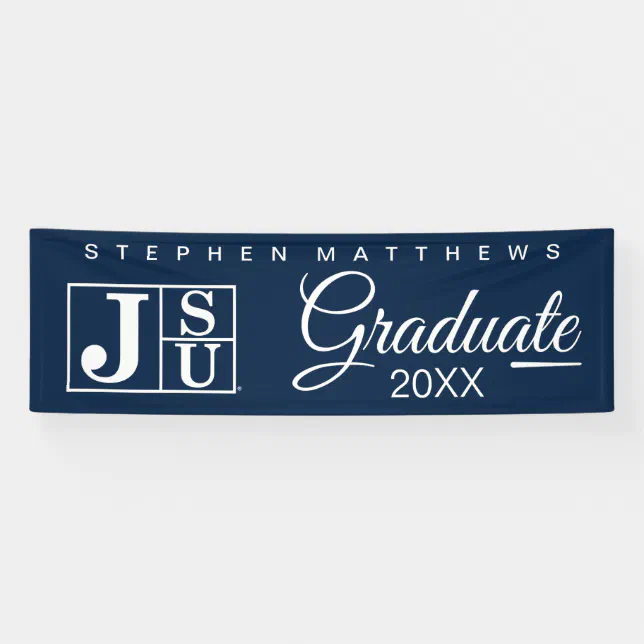Jackson State University Graduation Banner | Zazzle