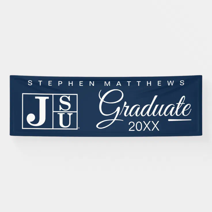 Jackson State University Graduation Banner | Zazzle