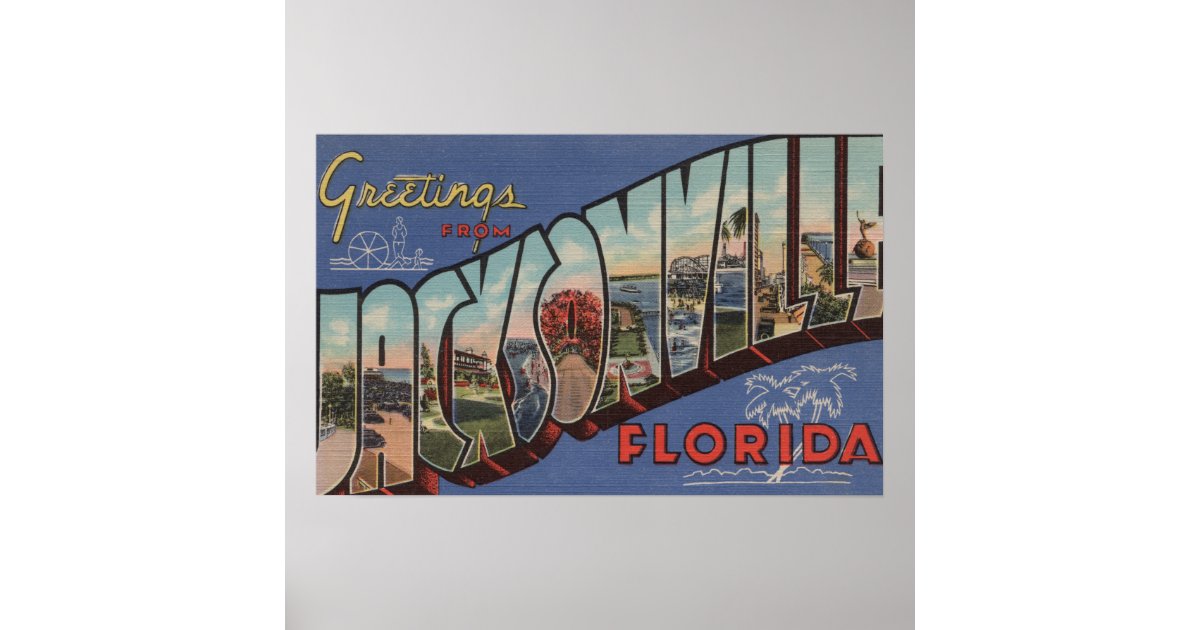 Jacksonville, Florida - Large Letter Scenes Poster | Zazzle