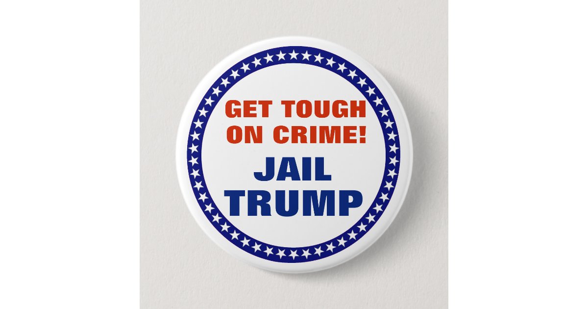 Jail Trump Button | Zazzle