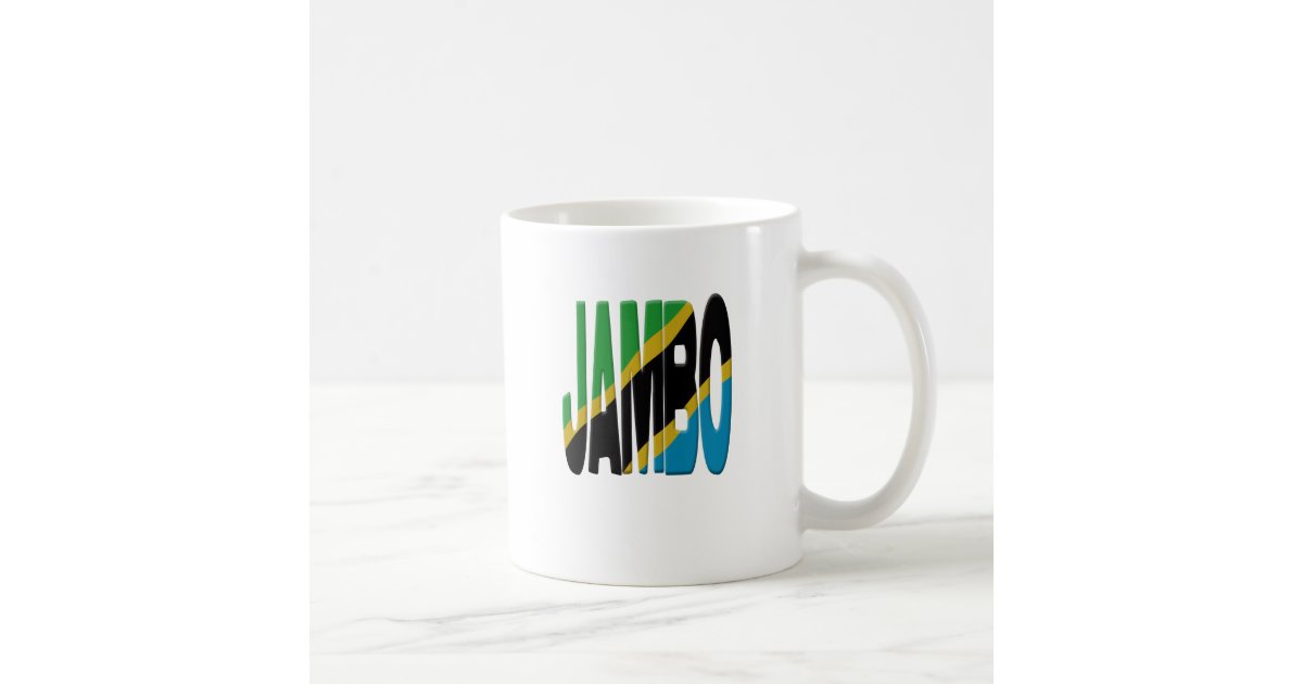 Jambo Swahili - Tanzania flag Coffee Mug | Zazzle