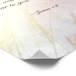 James 4:8 Draw Near to God Bible Verse Poster | Zazzle