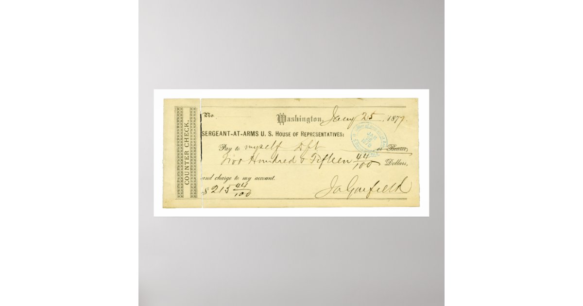 James Garfield Signed Check from January 25th 1877 Poster | Zazzle